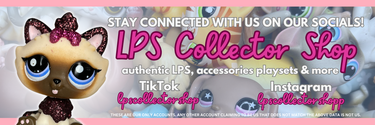 LPS COLLECTOR SHOP – LPS Collector Shop
